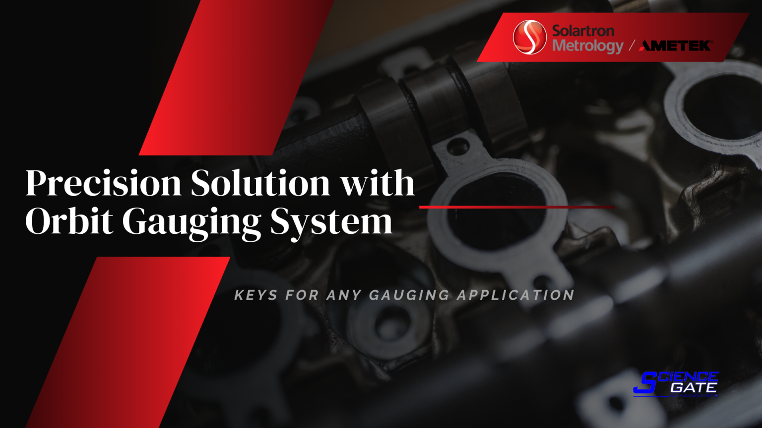 Precision Solution With Orbit Gauging System | Sciengate Automation ...
